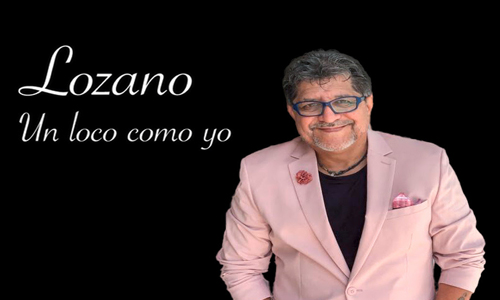 Lozano presenta nuevo sencillo "Un Loco Como Yo" - ciudad360ve